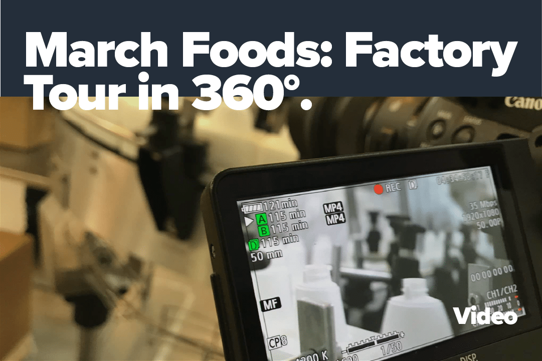 March Foods: Factory Tour in 360 | Eon Visual Media