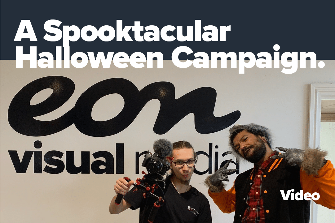 Creating a Spooktacular Halloween Campaign! | Eon Visual Media