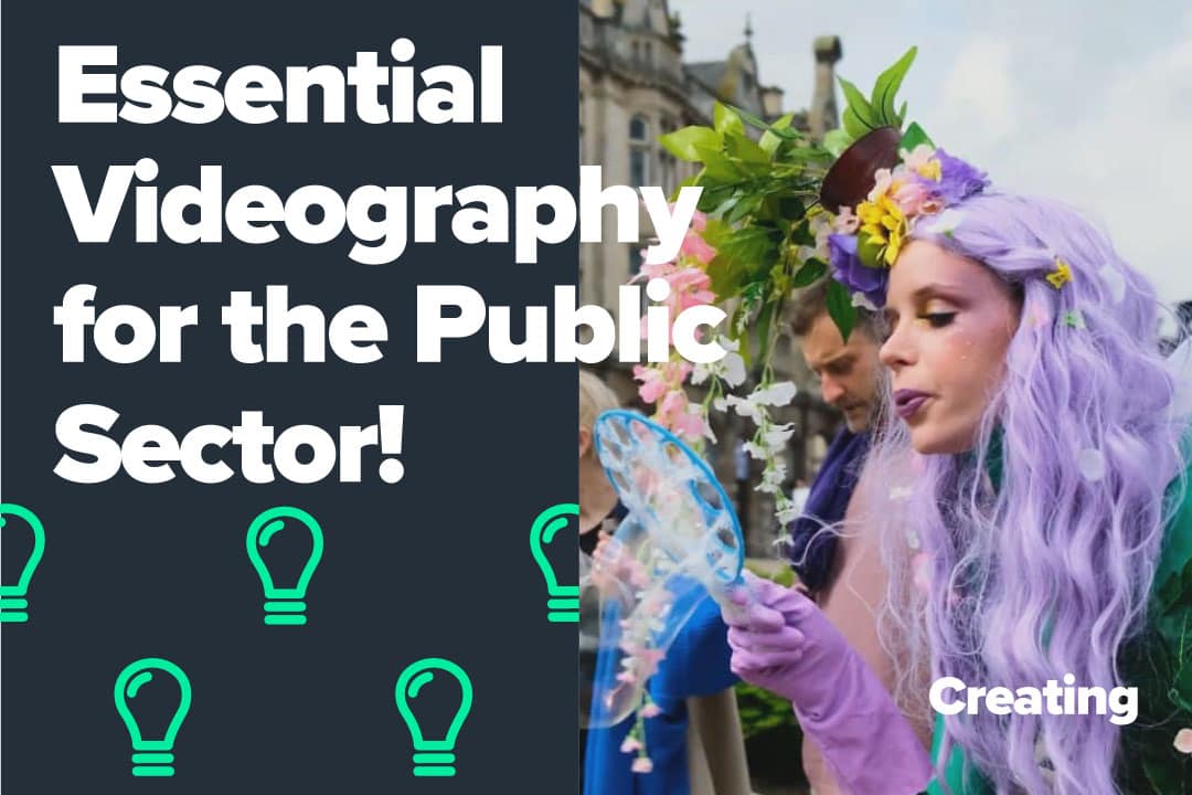 Essential Videography for the Public Sector | Eon Visual Media